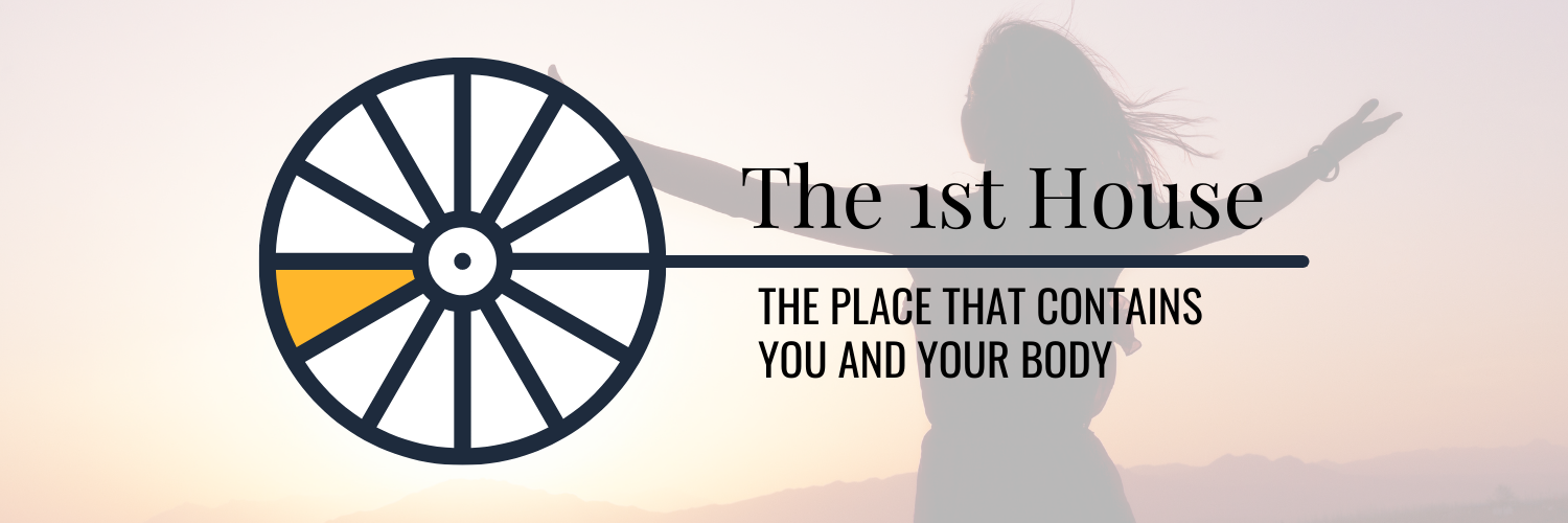 BEYOND THE HOROSCOPE: FIRST HOUSE - Astrology Hub