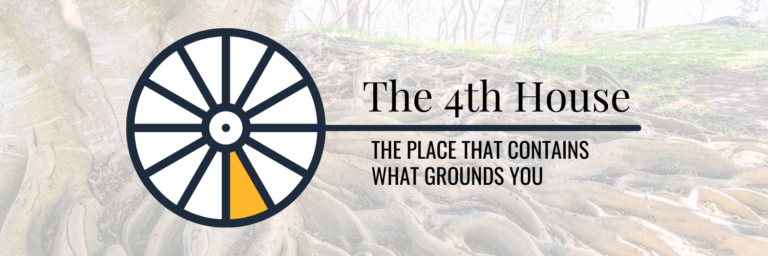 BEYOND THE HOROSCOPE: FOURTH HOUSE - Astrology Hub