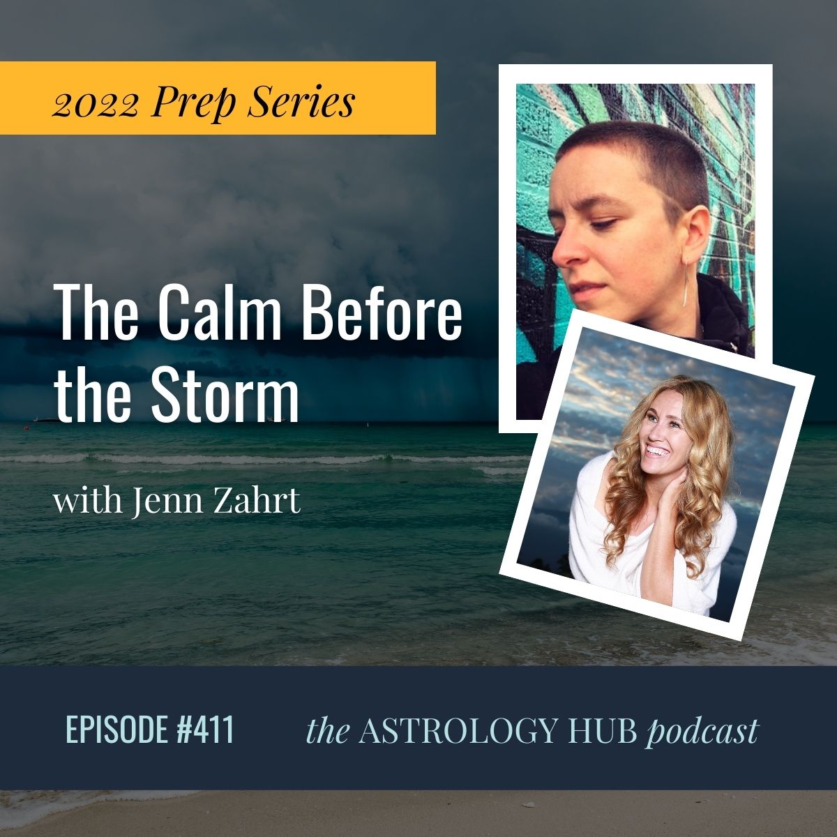 [2022 Prep Series] Calm before the storm w/ Jenn Zahrt - Astrology Hub