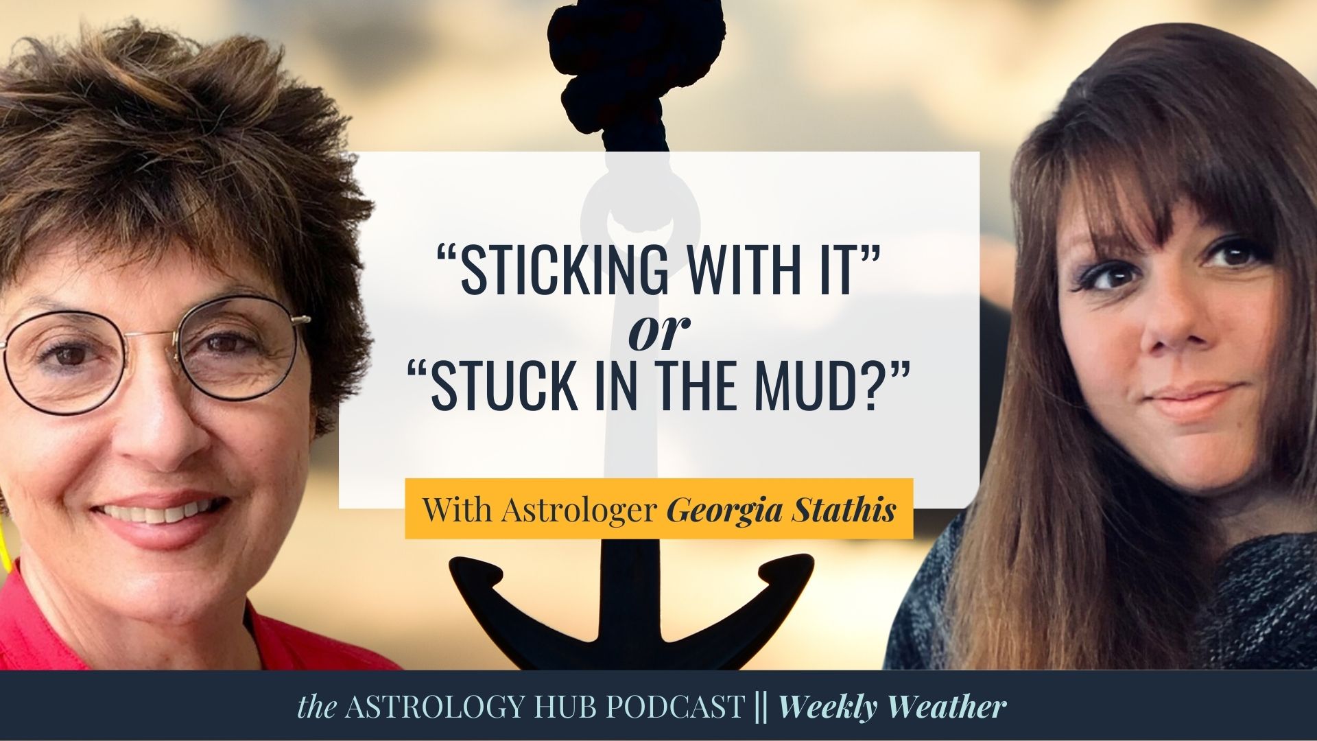 “Sticking with it” or “Stuck in the mud?” w/ Georgia Stathis ...