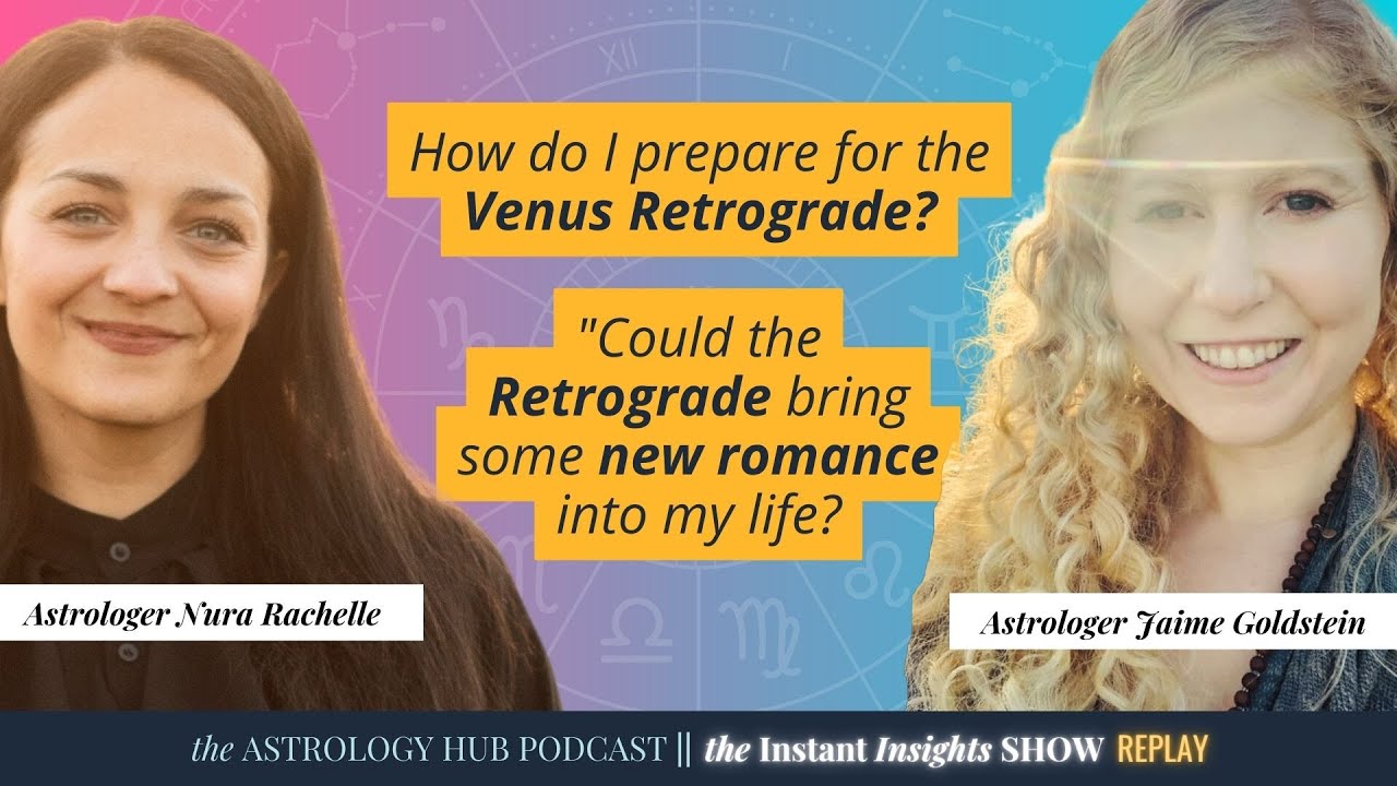 The Venus Retrograde – Your Astrology Questions Answered - Astrology Hub