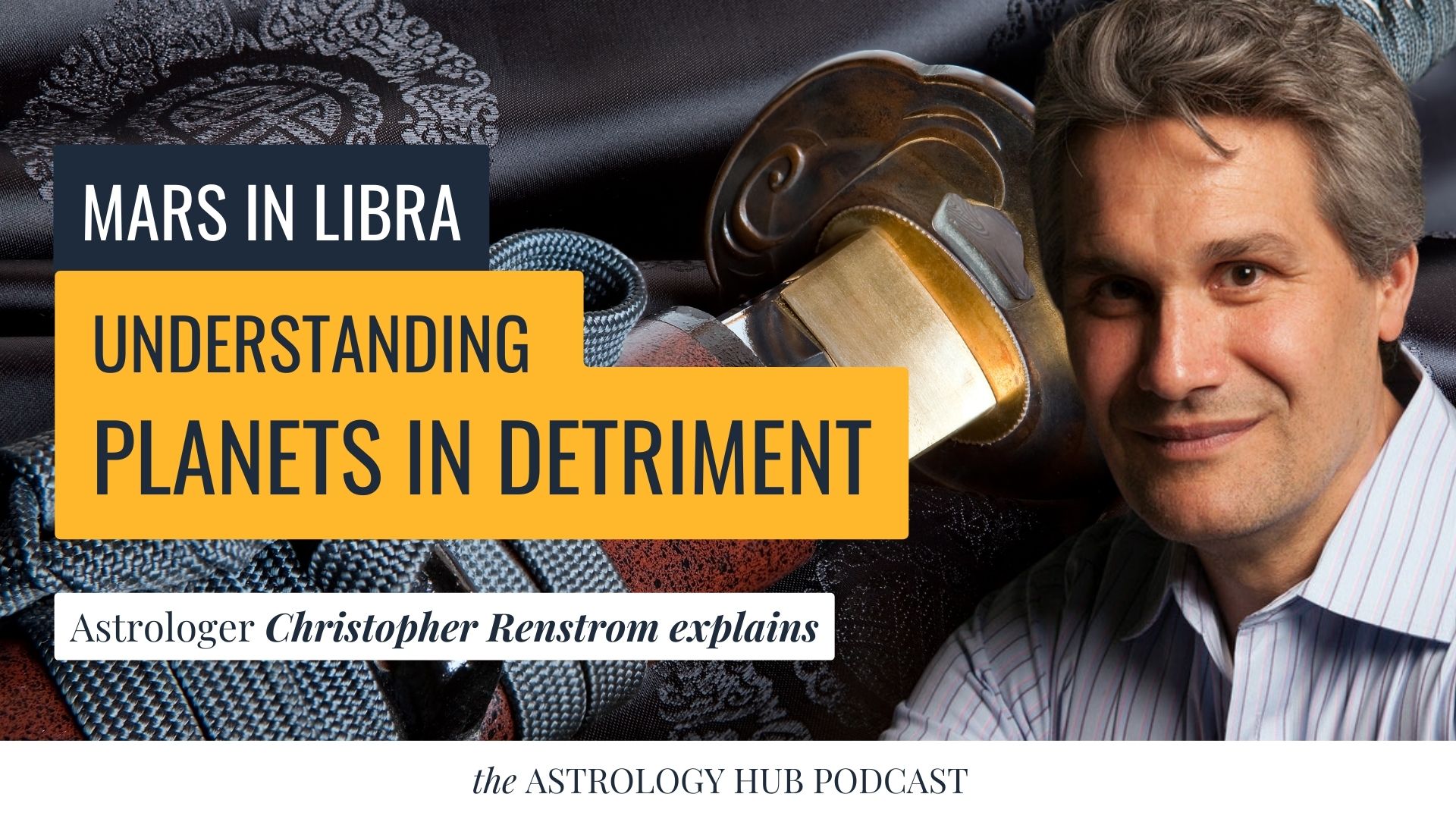 Understanding Mars in Libra: Is Detriment Really That Bad? w/ Christopher Renstrom - Astrology Hub