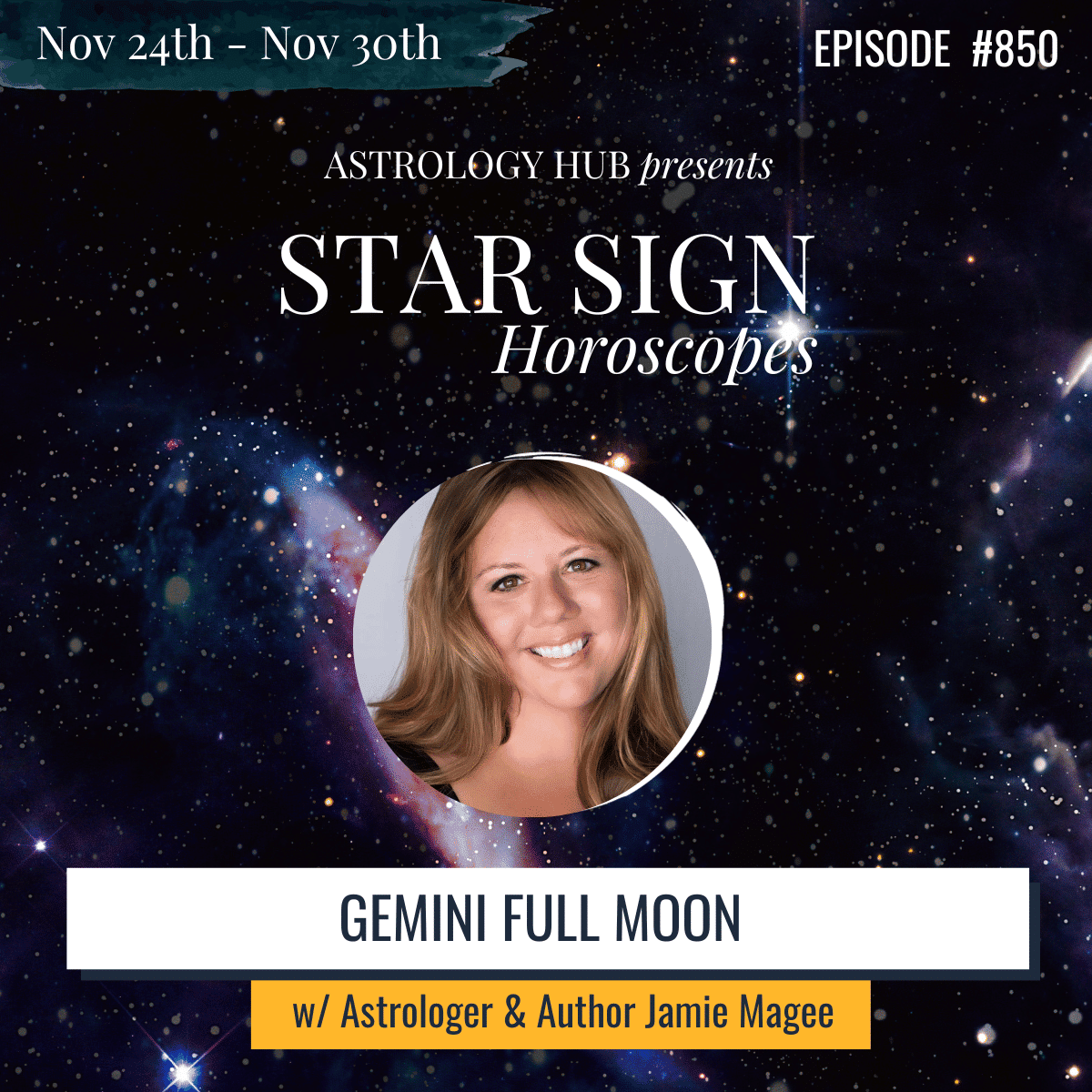 [STAR SIGN HOROSCOPES WEEKLY] Gemini Full Moon w/ Astrologer Jamie Magee - Astrology Hub